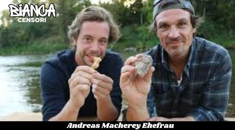Andreas Macherey Ehefrau: Ein Blick auf das Leben und die Familie des ...